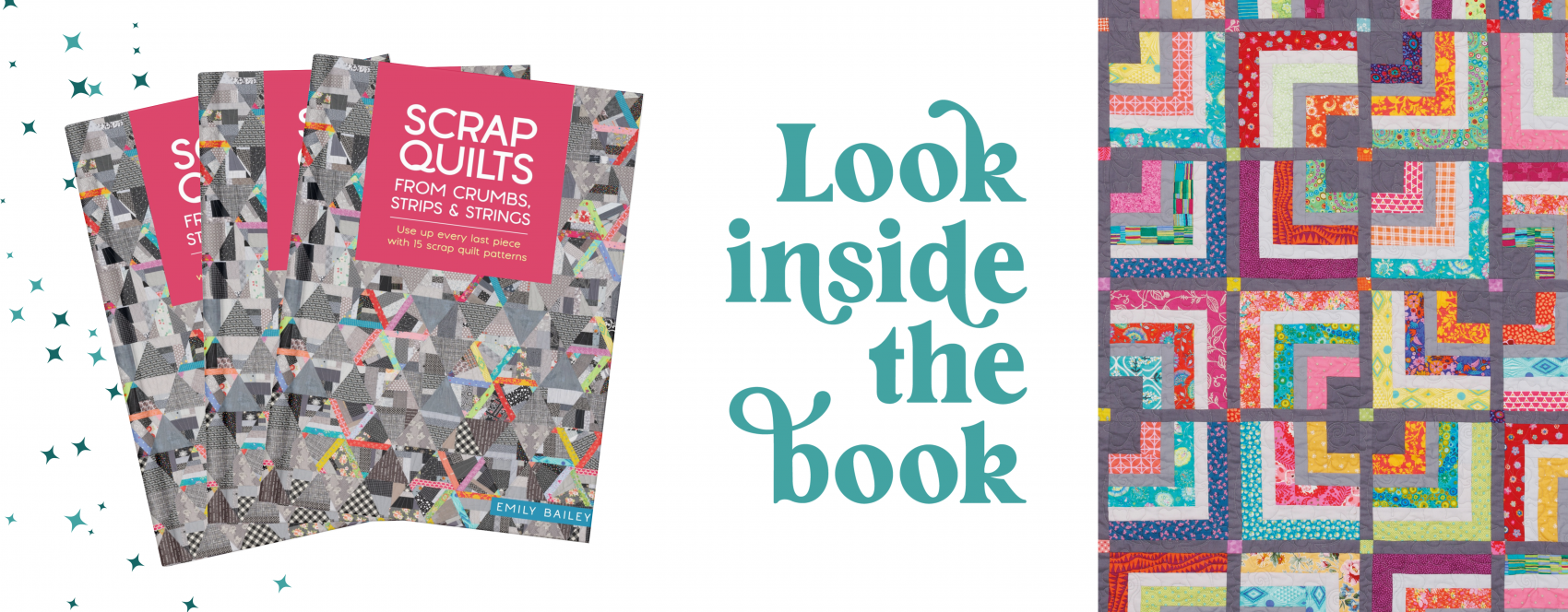 Look Inside Scrap Quilts From Crumbs, Strips & Strings | Bookmarked
